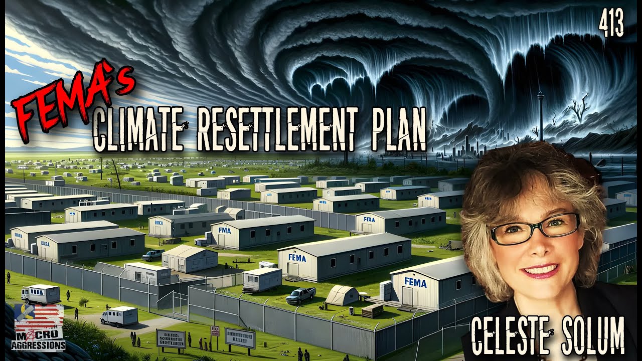 #413: FEMA’s Climate Resettlement Plan | Celeste Solum - YouTube