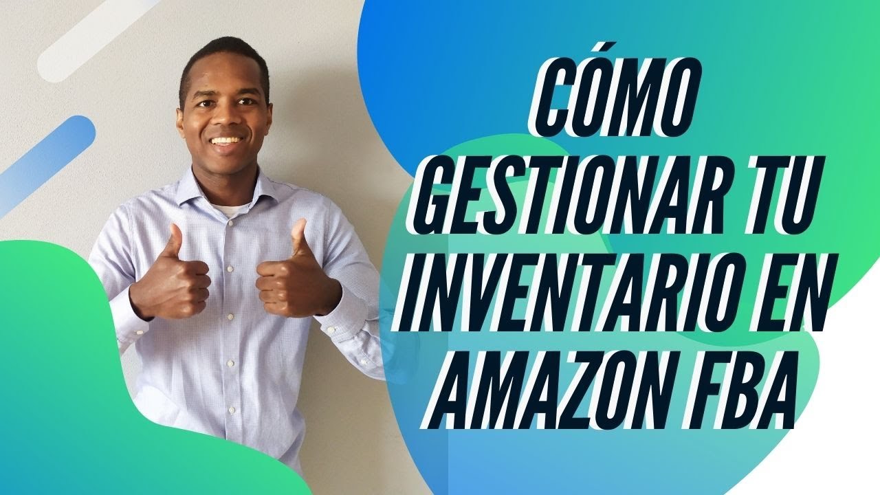 Vender en Amazon: Cómo Gestionar tu Inventario en Amazon FBA - YouTube