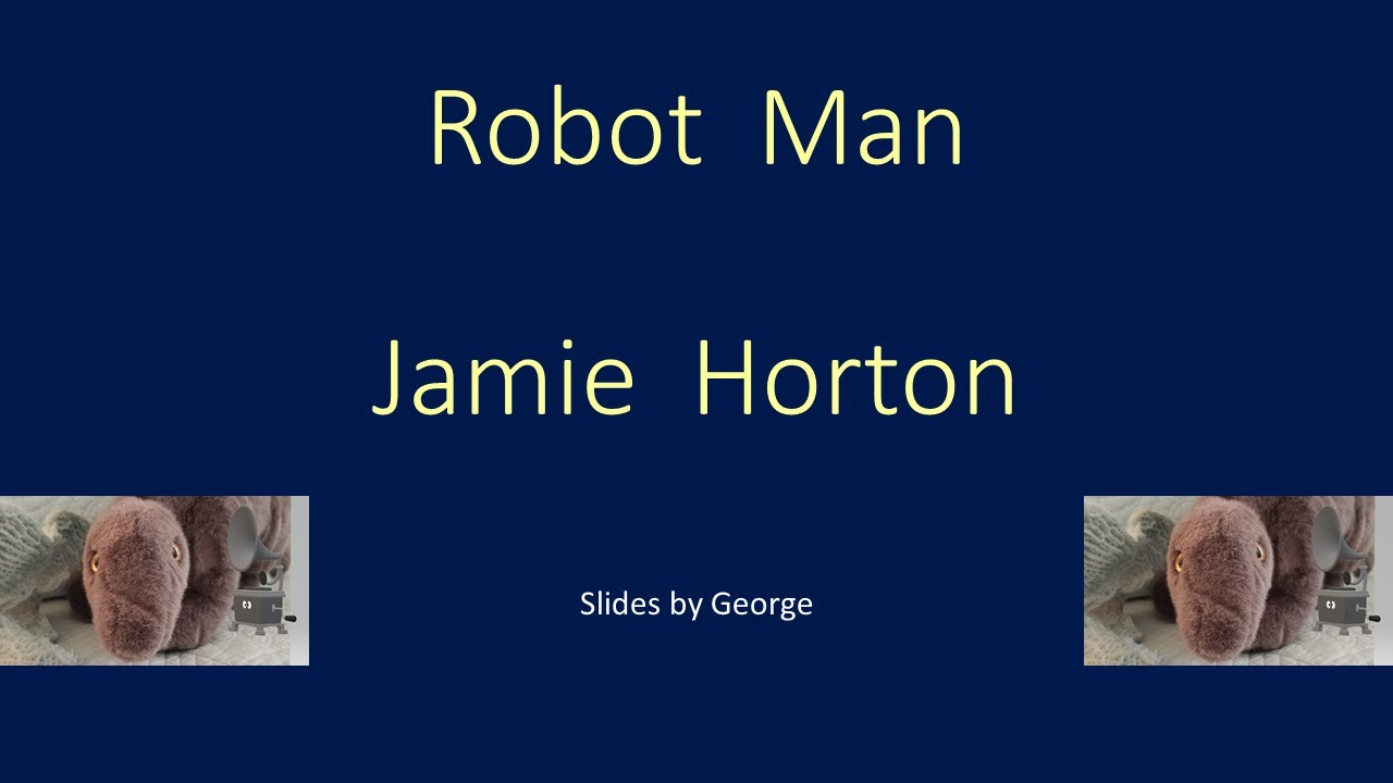 Jamie Horton Robot Man KARAOKE - YouTube