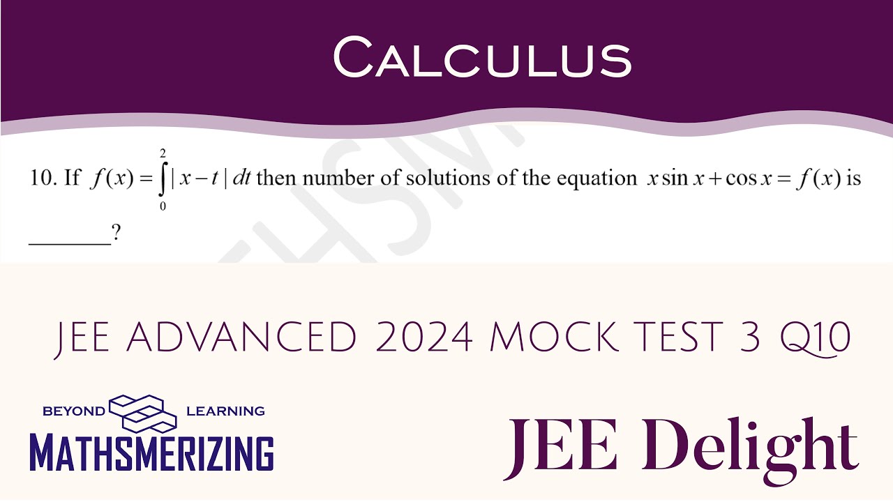 JEE Delight | Calculus | JEE Advanced Mock Test 3 | Q10 Number of ...