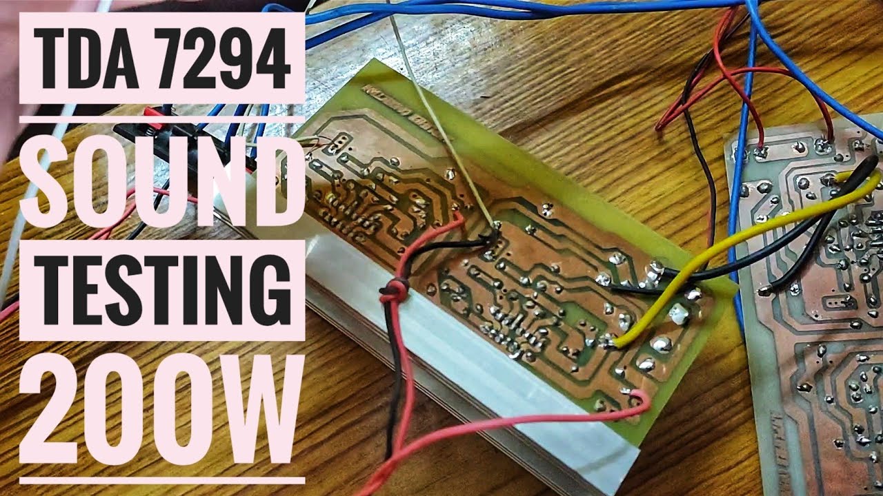 TDA7294 Amplifier Board Sound Testing | Awesome Sound Quality ...