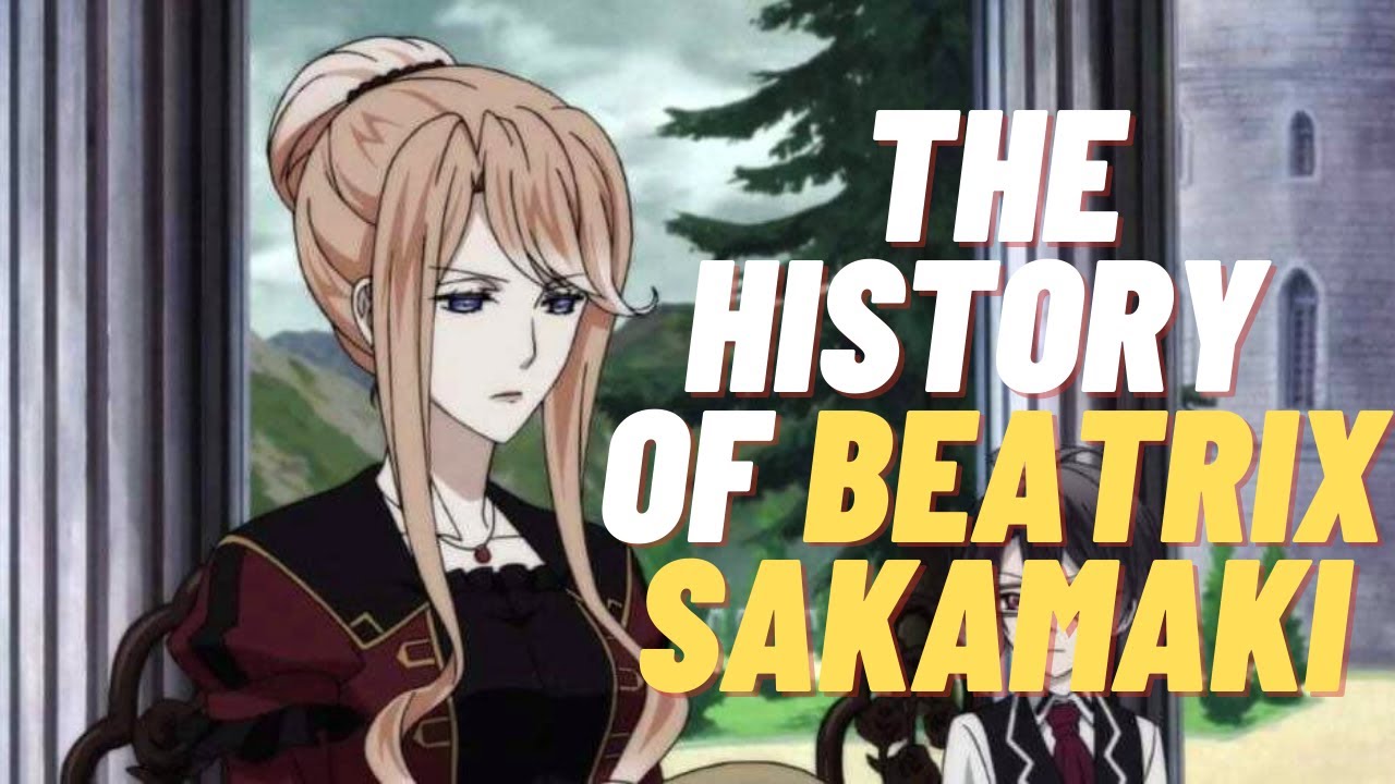 The History Of Beatrix Sakamaki - YouTube