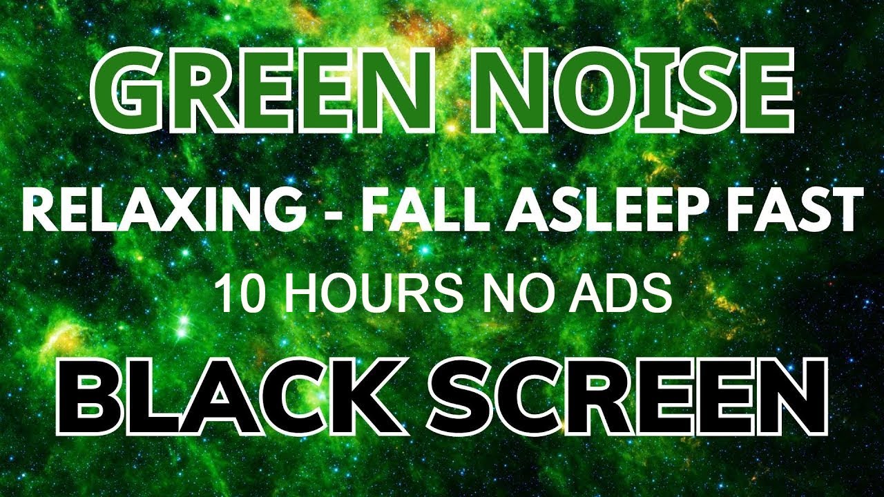 Deep Sleep With Green Noise Sound | Black Screen | 10 Hours Of ...