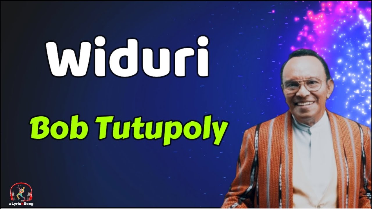 Bob Tutupoly - Widuri (Lirik Lagu) - YouTube