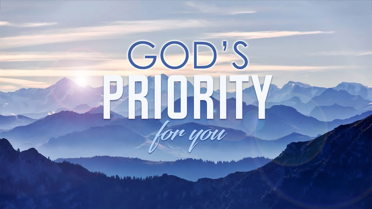 God's Priority for You - YouTube