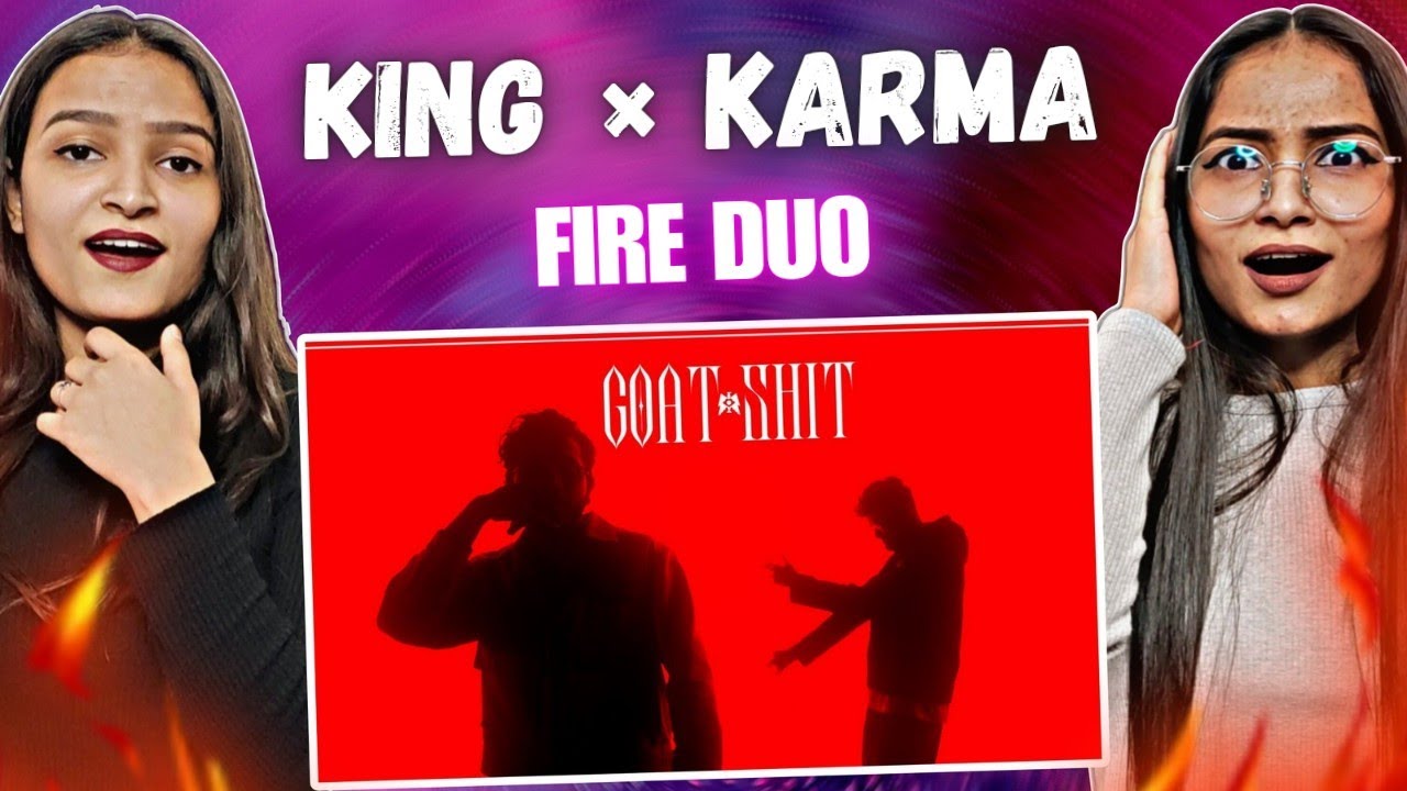 Reacting to GOAT SHIT by King & Karma | MM | Reactions Hut - YouTube