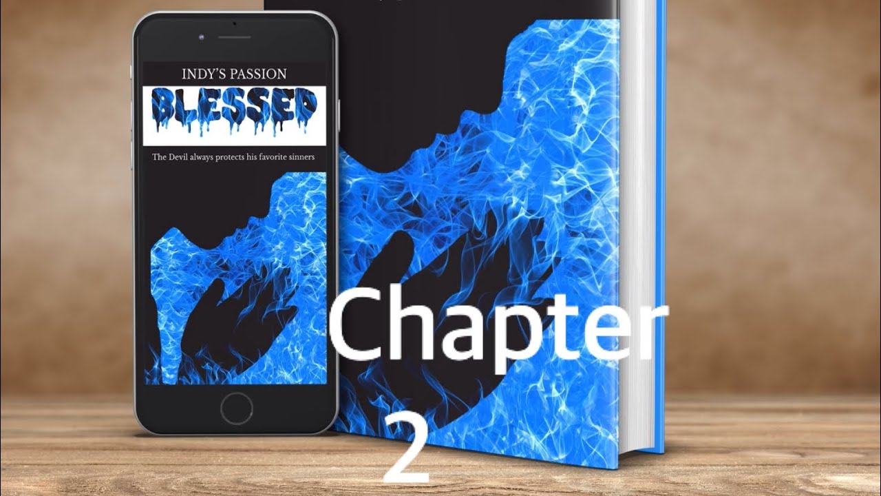 Blessed Chapter 2 by Indys Passion - YouTube