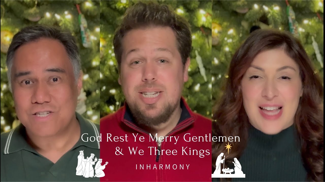 InHarmony - God Rest Ye Merry Gentlemen & We Three Kings Medley (Cover ...