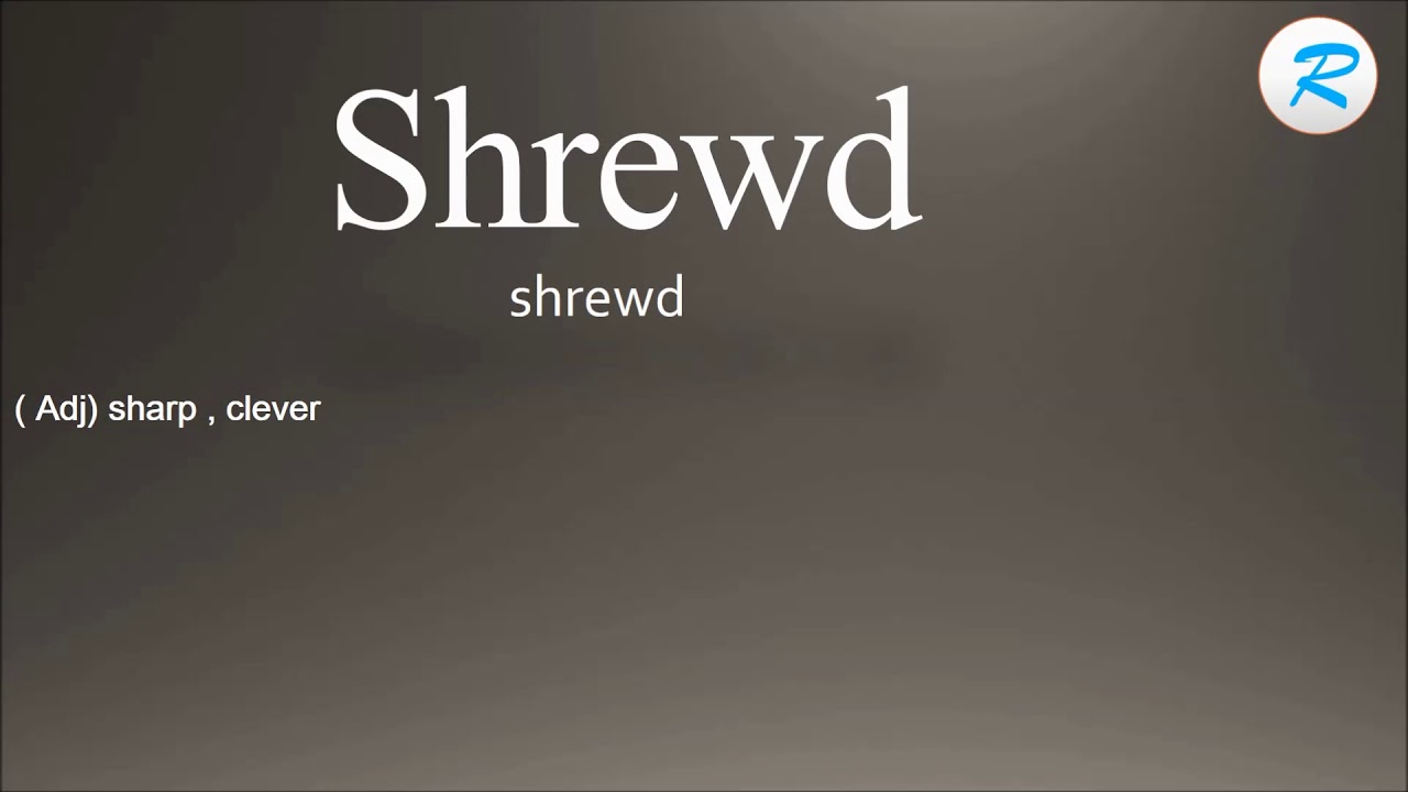 How to pronounce Shrewd - YouTube