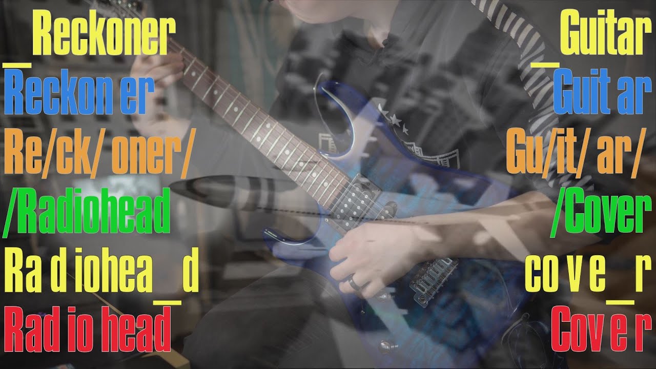 Reckoner Radiohead - Guitar Cover - YouTube