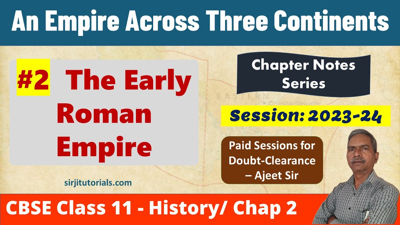 #2 Class 11 History - Early Roman Empire - An Empire Across Three ...