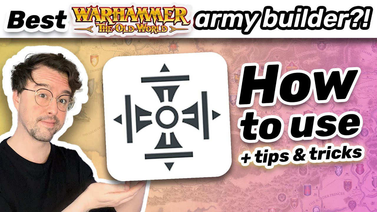 Old World Builder Tutorial | Create Your Warhammer: The Old World ...