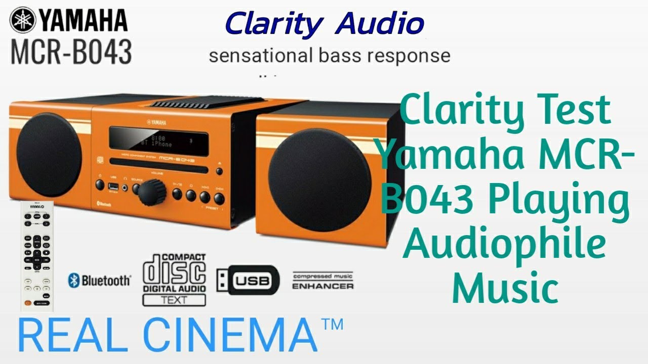 Clarity Test Yamaha MCR-B043 playing audiophile music - YouTube