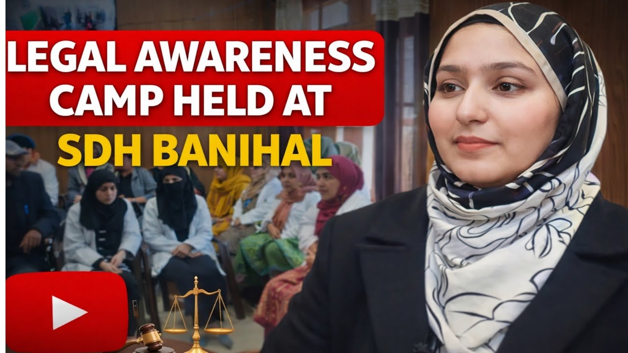 Legal Awareness Camp Held at SDH Banihal - YouTube