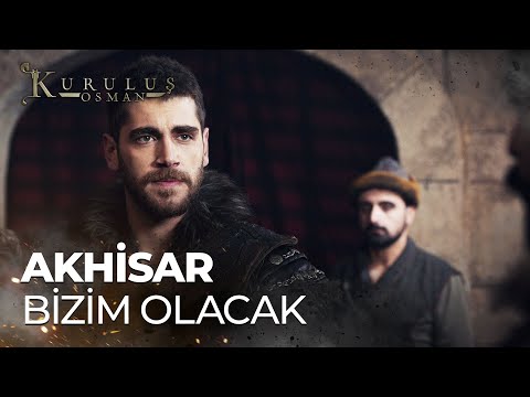 Akhisar bugün Türk'ün yurdu olacak!  - Kuruluş Osman