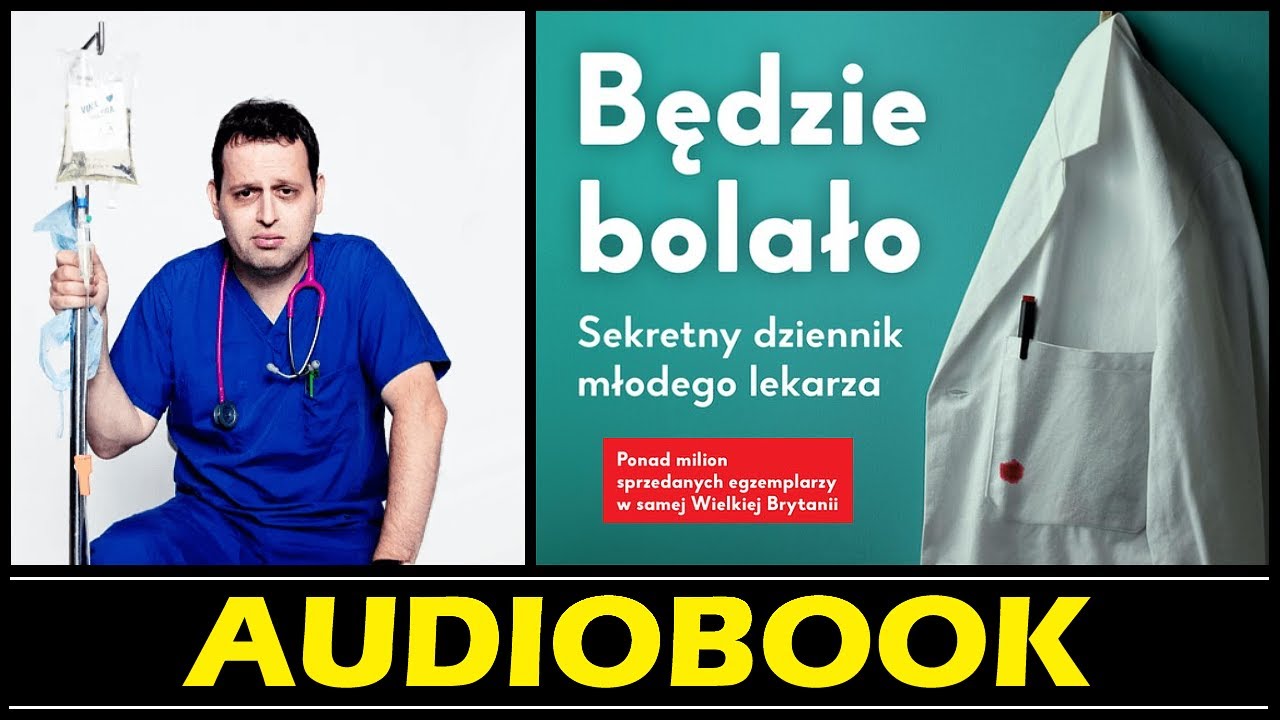 BĘDZIE BOLAŁO Audiobook MP3 - Adam Kay - Sekretny dziennik młodego ...