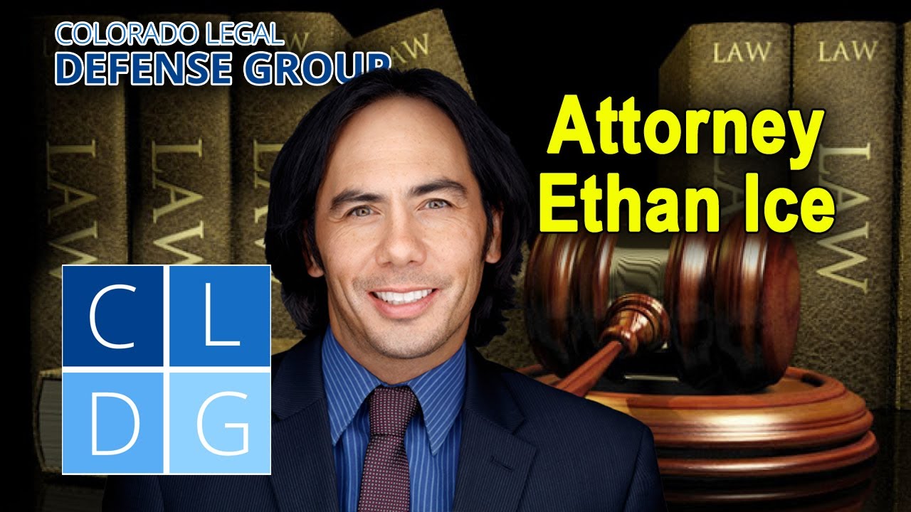 Ethan Ice -- Criminal Defense Attorney at Colorado Legal Defense Group ...