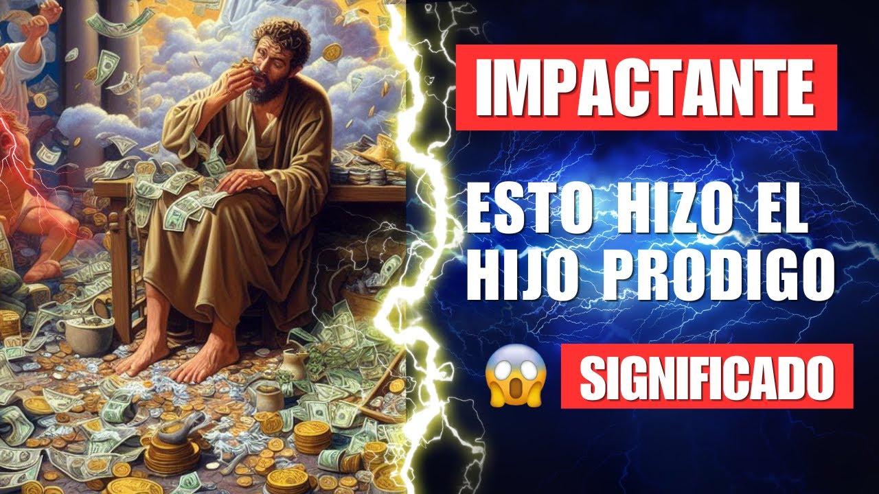 😱 El IMPACTANTE significado del HIJO PRODIGO de la Biblia [su ...