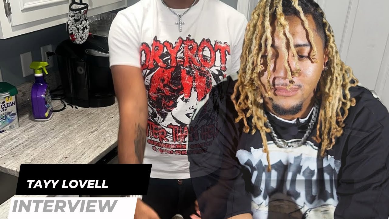 Tayy Lovell Speaks On Growing Up In Prichard,New Music And Working With ...