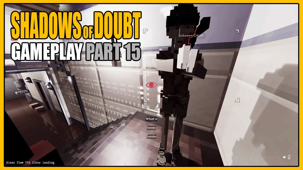 Shadows of Doubt | Gameplay Part 15 - Brute Force - YouTube