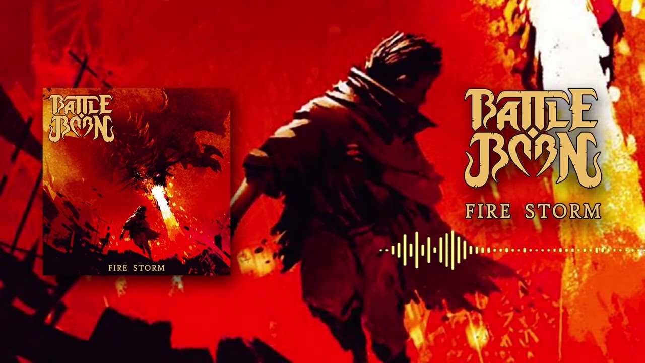 BATTLE BORN SHARE NEW SINGLE AND VISUALIZER, 'FIRE STORM'