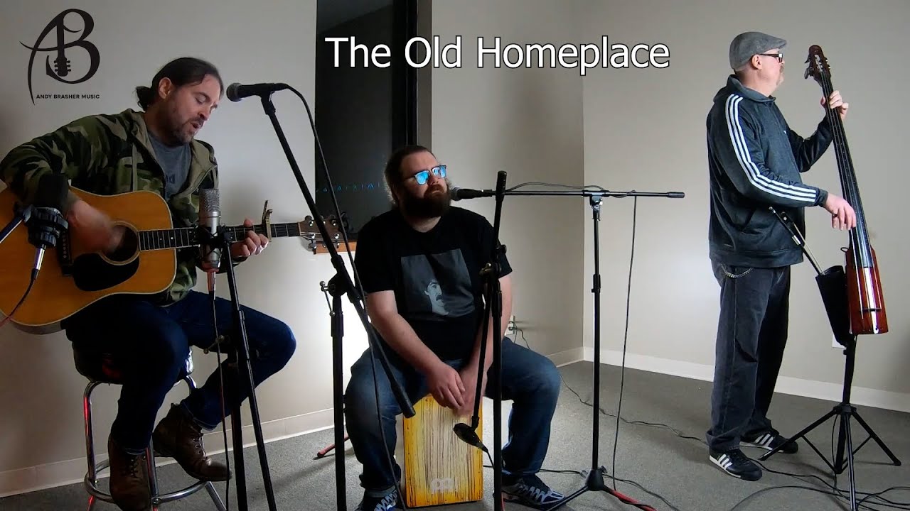 Andy Brasher -Old Homeplace - Song Sunday - YouTube