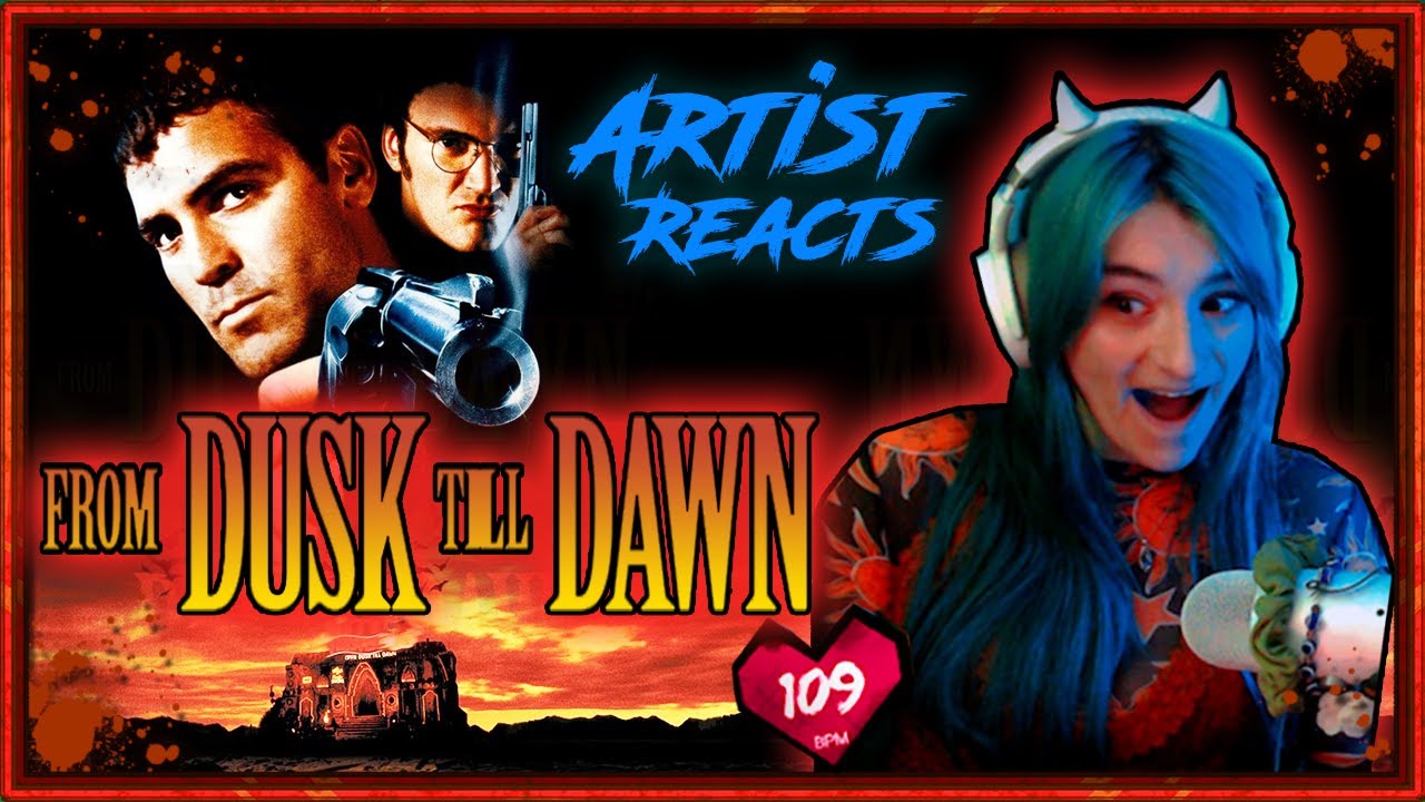 🔫 FROM DUSK TIL DAWN ~ First Time Reaction Review - Crazy Chaotic twist ...
