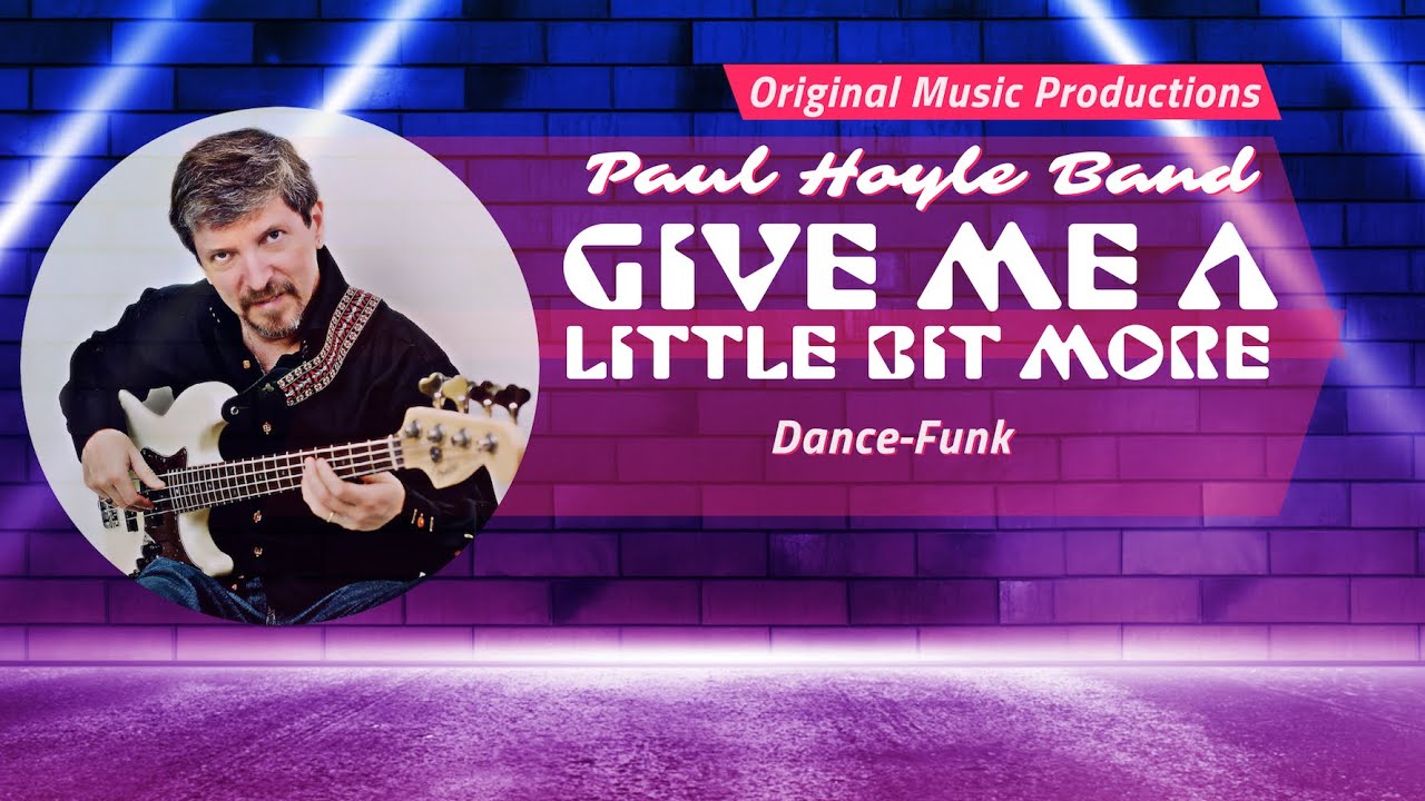 Give Me a Little Bit More (Old School) - Paul Hoyle - YouTube