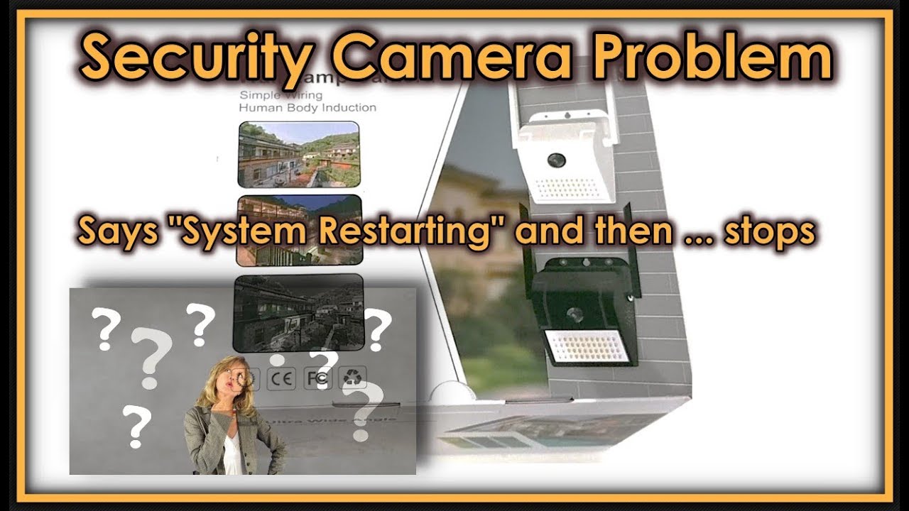 IP Security Camera Boot Up Stops after Saying "System Restarting". What ...