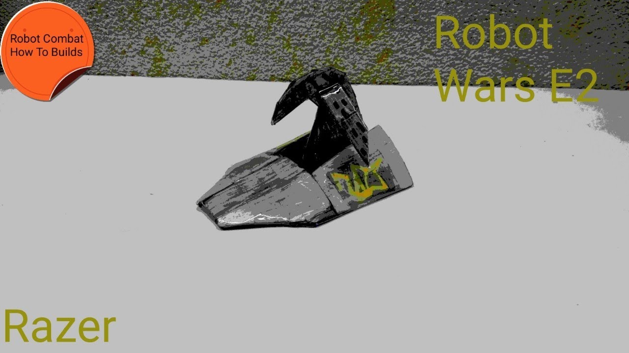 Razer Robot Wars Series 6 How To Build - YouTube