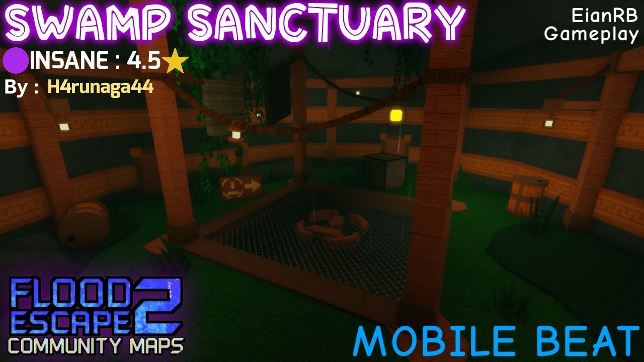 Roblox : FE2CM - Swamp Sanctuary [🟣INSANE : 4.5⭐] by @H4runaga44 [FIRST ...