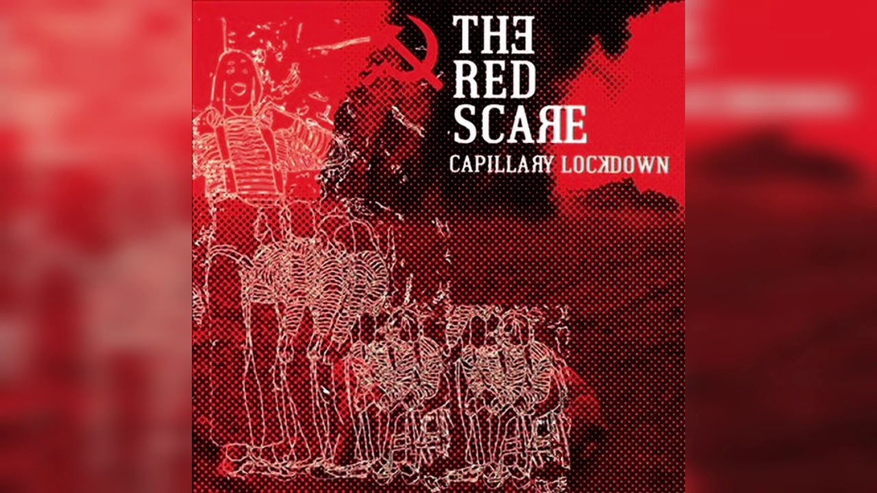 The Red Scare - Capillary Lockdown [FULL ALBUM] - YouTube