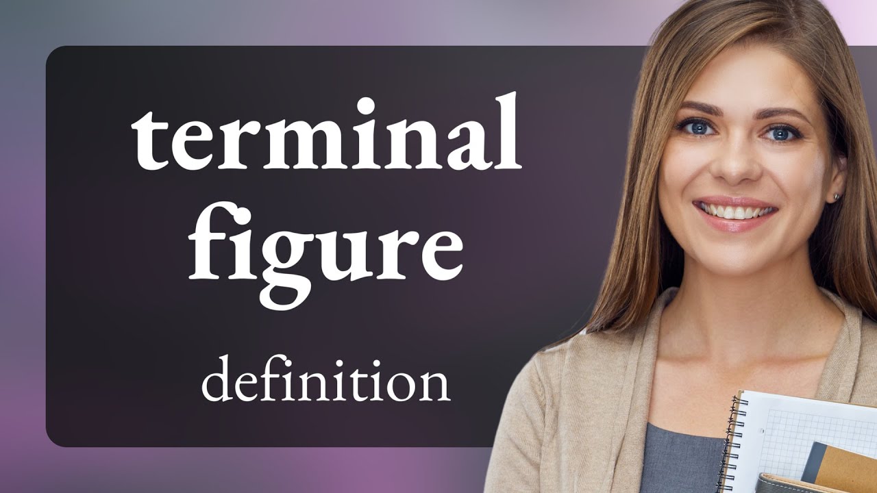 Terminal figure — meaning of TERMINAL FIGURE - YouTube