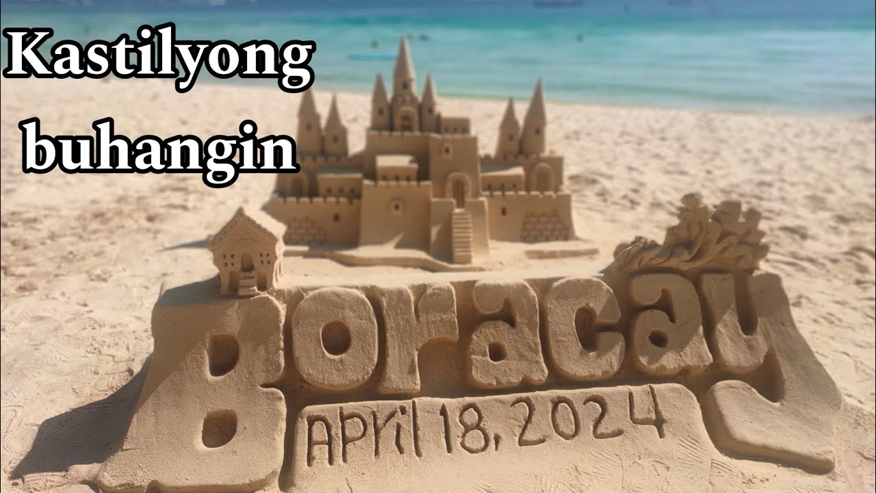 Kastilyong Buhangin @Boracayisland - YouTube