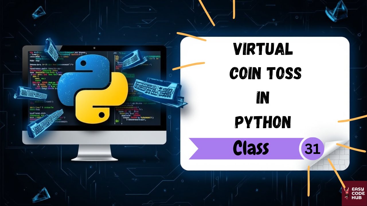 🪙Virtual Coin Toss in Python 🎲 | Heads or Tails Game 🔁 | Class-31 🔥 EASYCODEHUB - YouTube
