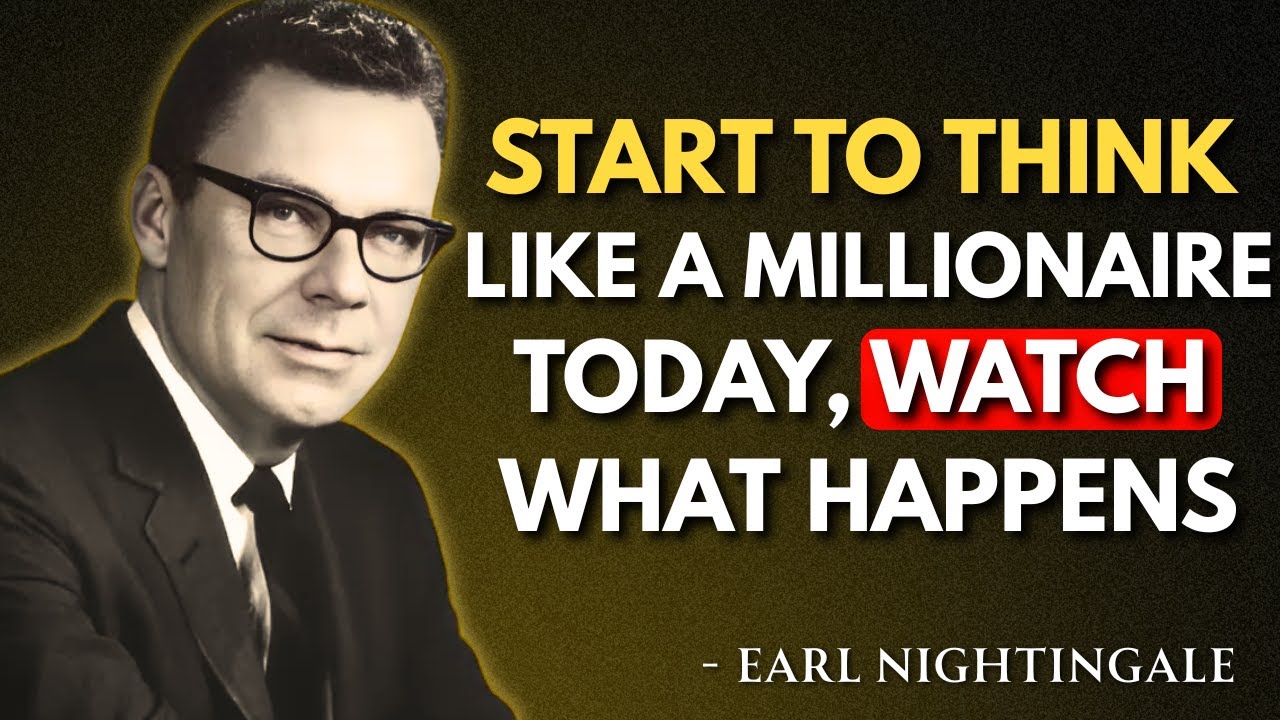 Millionaires Don’t Work Harder They Think Differently | Earl ...