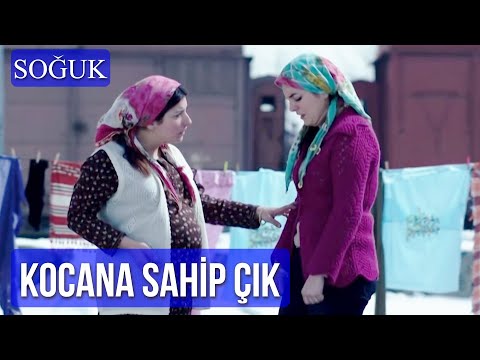 Kocana Sahip Çık | Soğuk
