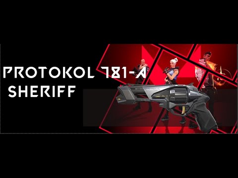 Valorant Protokol 781 A Sheriff - YouTube