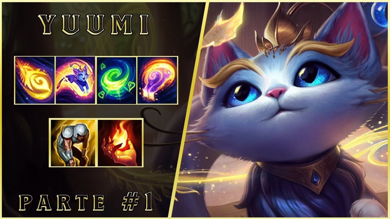 Como Jogar de Yuumi Parte 1 || Tutorial League Of Legends || Skills ...