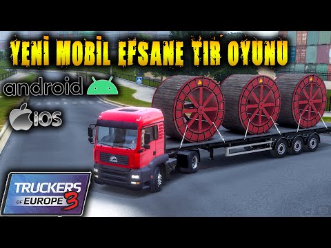 Truckers of Europe 3 | İlk İnceleme // Efsane Grafik ve Fizikli Mobil Tır Oyunu Çıktı !!