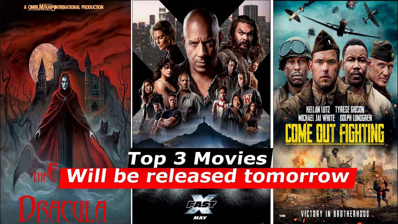 THE TOP THREE MOVIES THAT WILL BE RELEASED TOMORROW! - YouTube