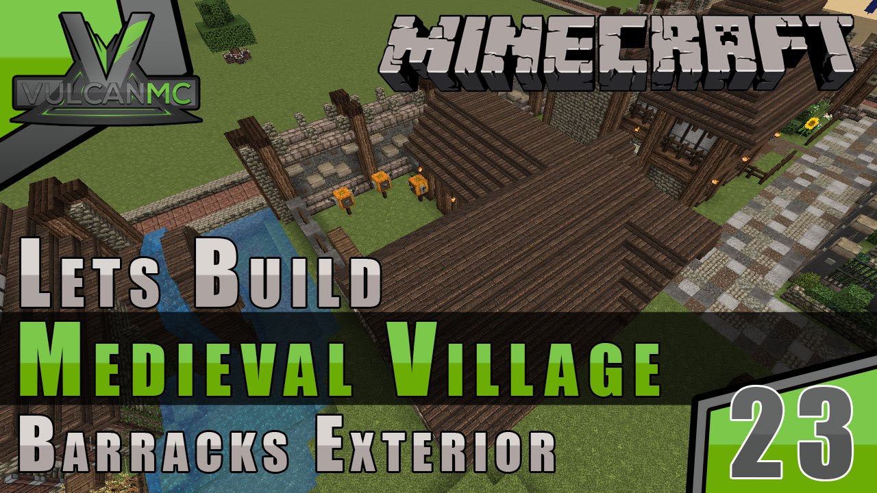 Minecraft VulcanMC :: Lets Build A Medieval Village :: Barracks ...