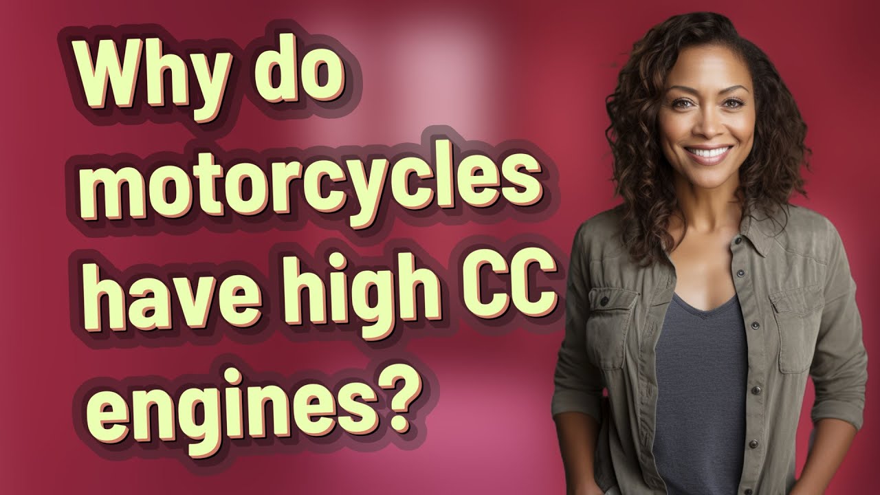 Why do motorcycles have high CC engines? - YouTube