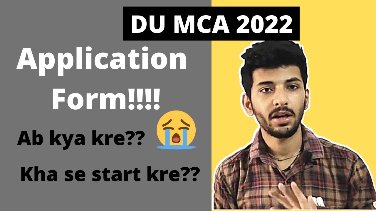DU MCA Admission 2022: Application Form, Eligibility Criteriaa | best ...