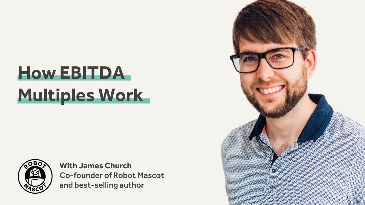 How EBITDA Multiples Work - YouTube