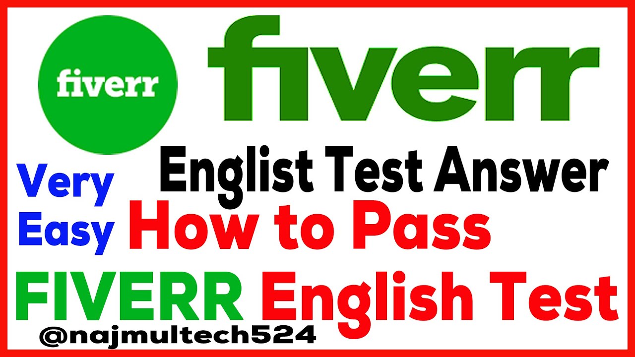 How to pass fiver english test, how to pass fiverr english test 2024 ...