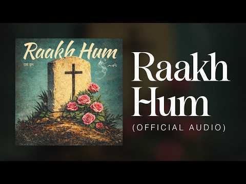 ABHI$HEK : Raakh Hum (Official Audio) | Alternative Rock Anthem