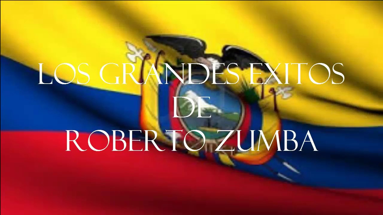 Los Grandes Éxitos de Roberto Zumba!!!!!!!! - YouTube