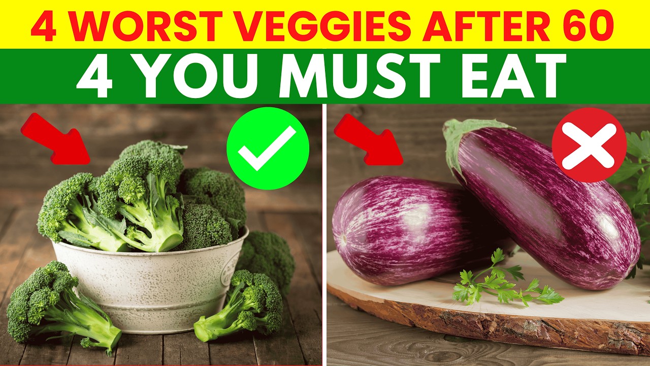 Over 60? 4 WORST Vegetables You Should NEVER Touch and 4 You MUST Eat ...
