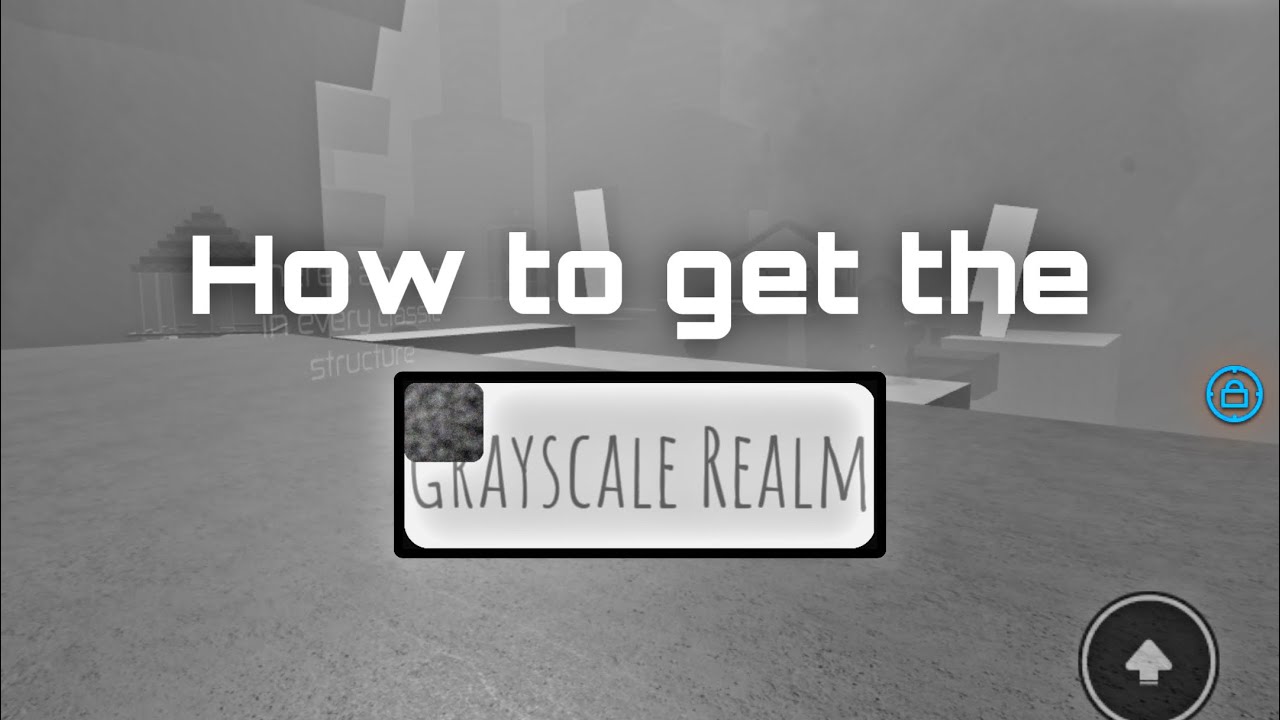 How To Get The Grayscale Realm | Find The Chomiks - YouTube